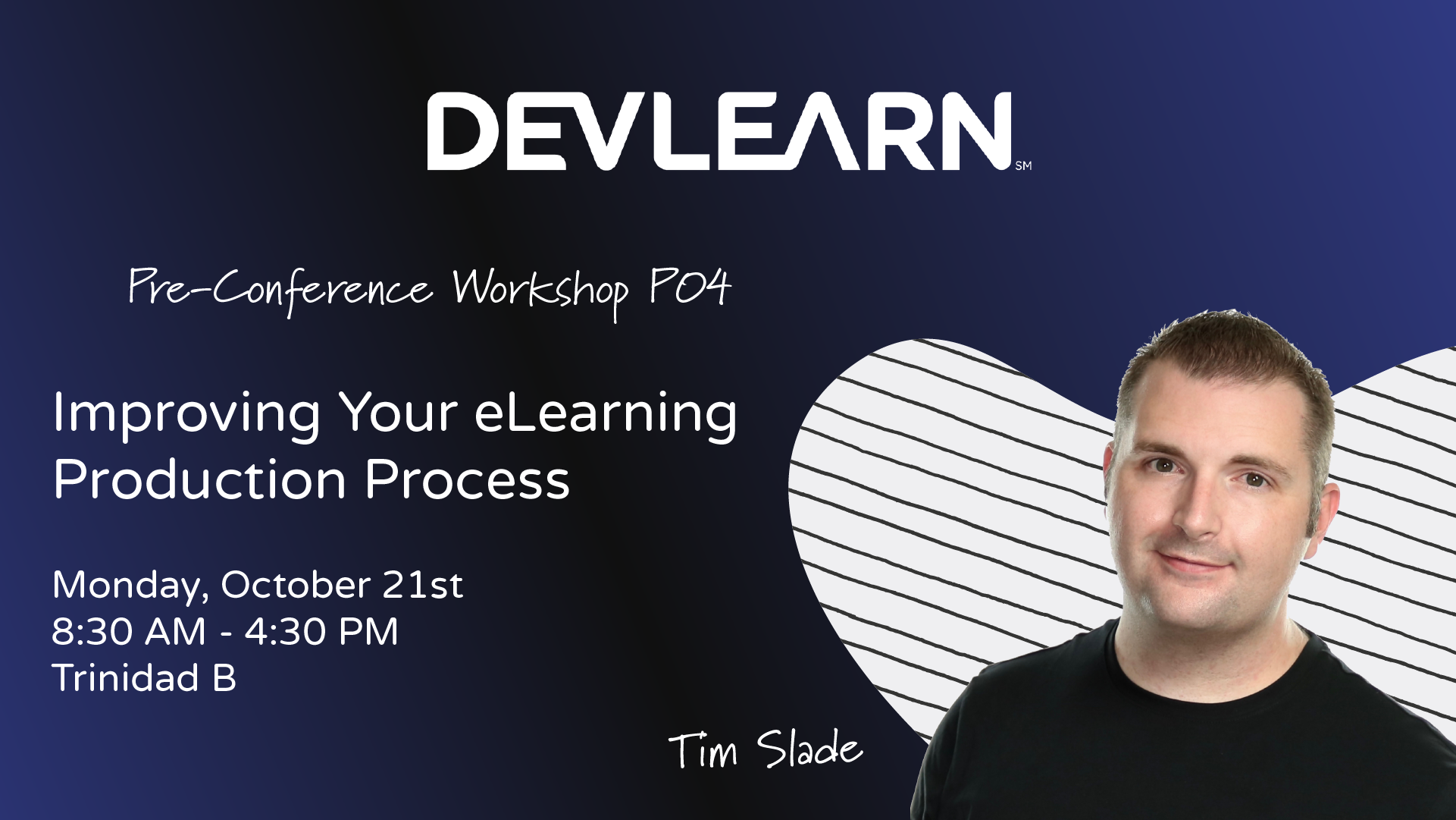 Are you attending DevLearn - Content1-01 | Tim Slade | Award-Winning Freelance eLearning Designer